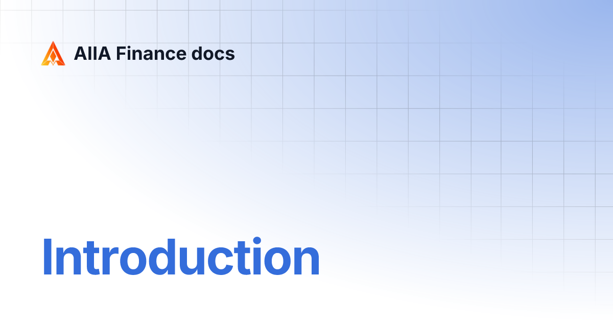 Introduction | AIIA Finance docs